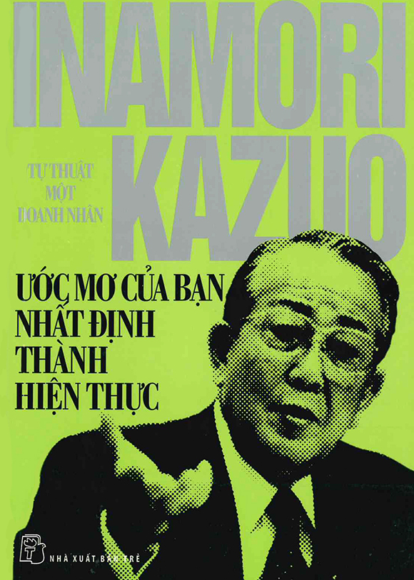 Ước mơ của bạn nhất định thành hiện thực | Publications | About Kazuo ...